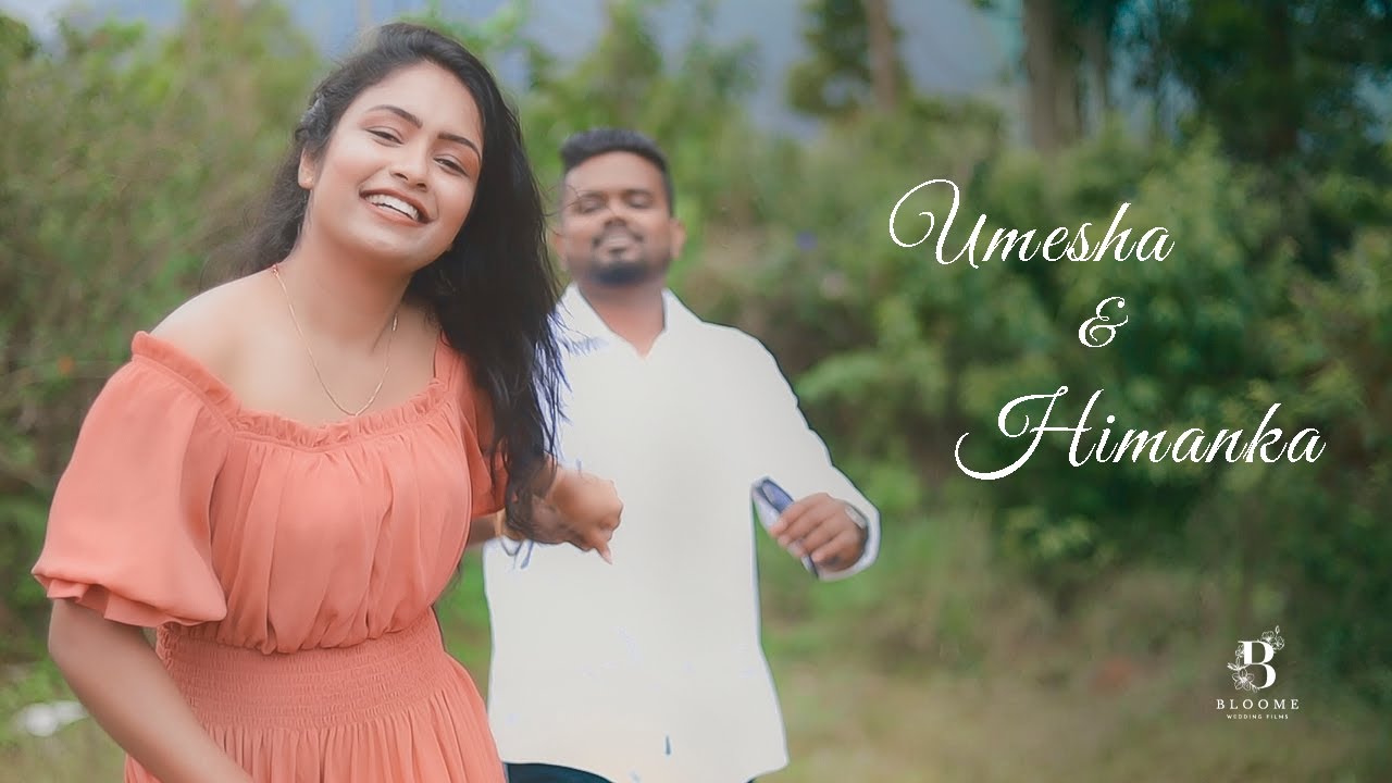Umesha + Himanka | Pre Wedding Shoot Sri Lanka - YouTube