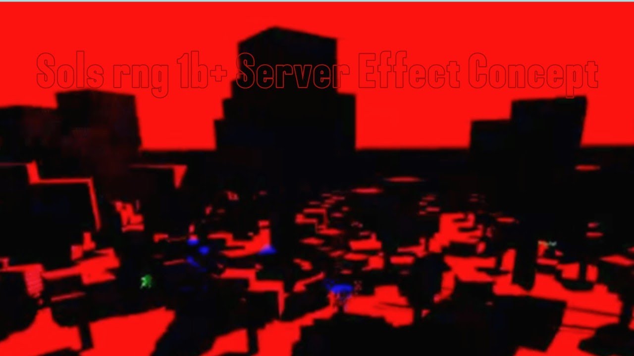 Sols Rng Fanmade 1B Server Roll Effect - YouTube