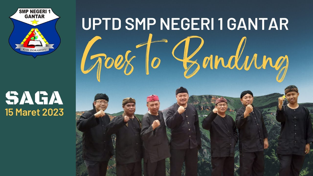 SAGA GOES TO BANDUNG 2023. SMPN 1 GANTAR - YouTube
