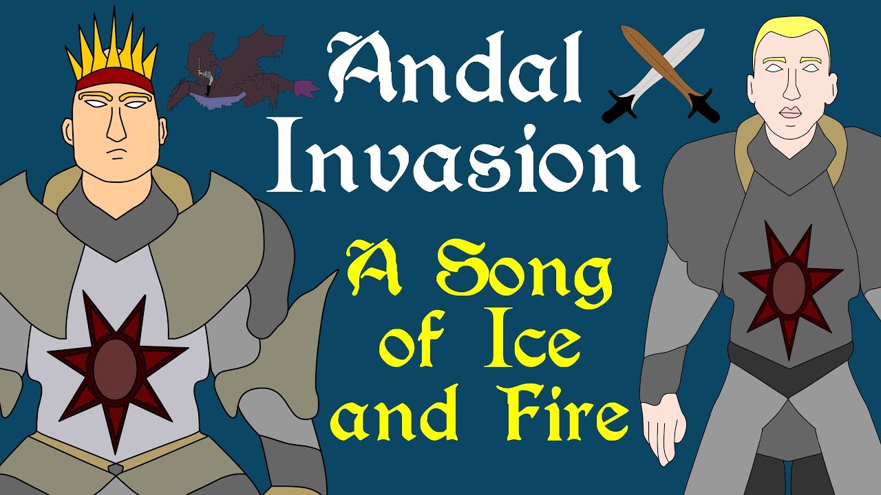A Song of Ice and Fire: The Andal Invasion - YouTube