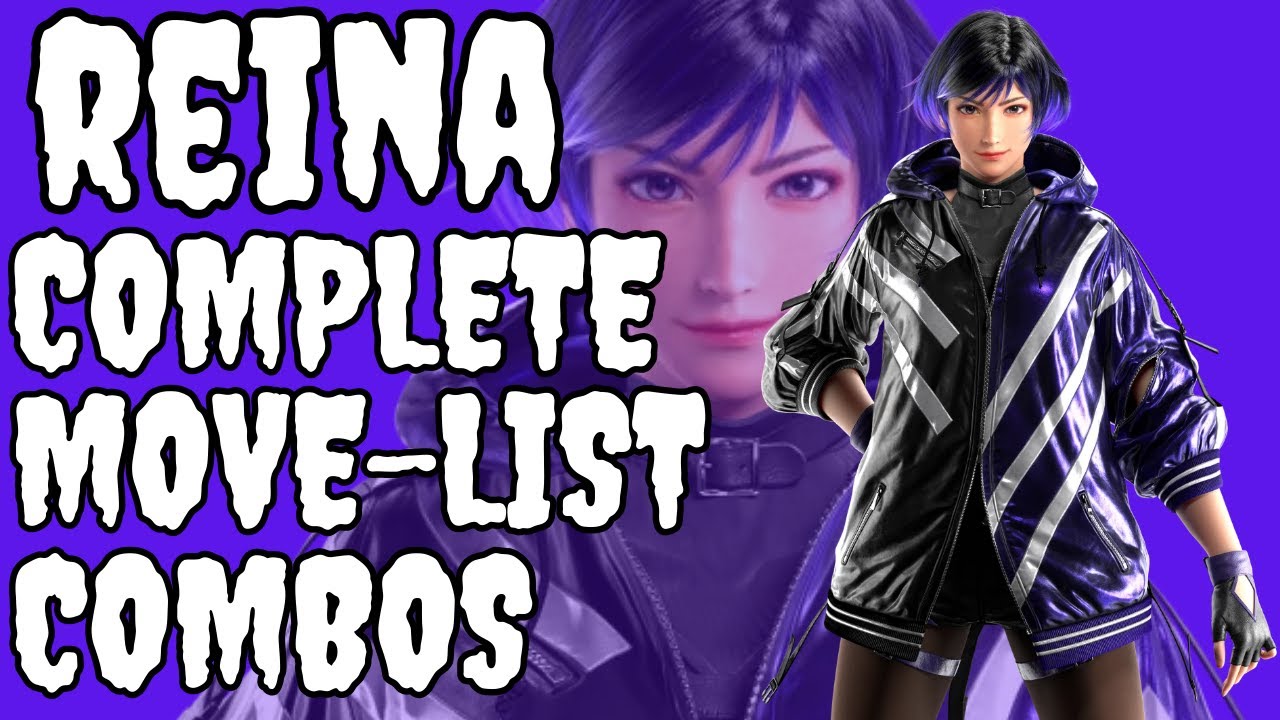 TEKKEN 8 || REINA MOVE LIST & COMBOS || FINAL GAME RELEASE - YouTube