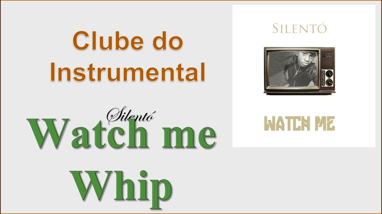 Watch me Whip / Nae Nae - Silentó - Instrumental - YouTube