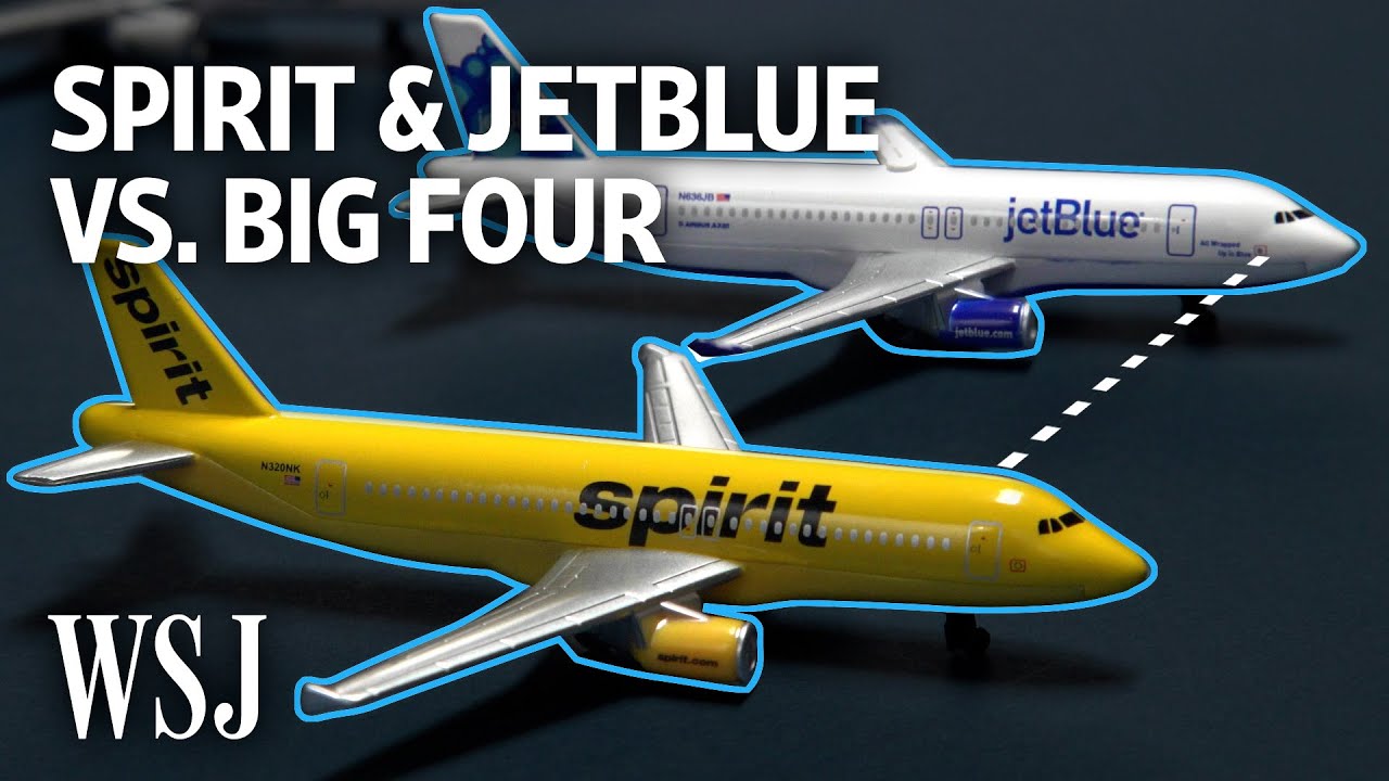 Big Five Airline? How a Merged JetBlue-Spirit Could Compete | WSJ - YouTube