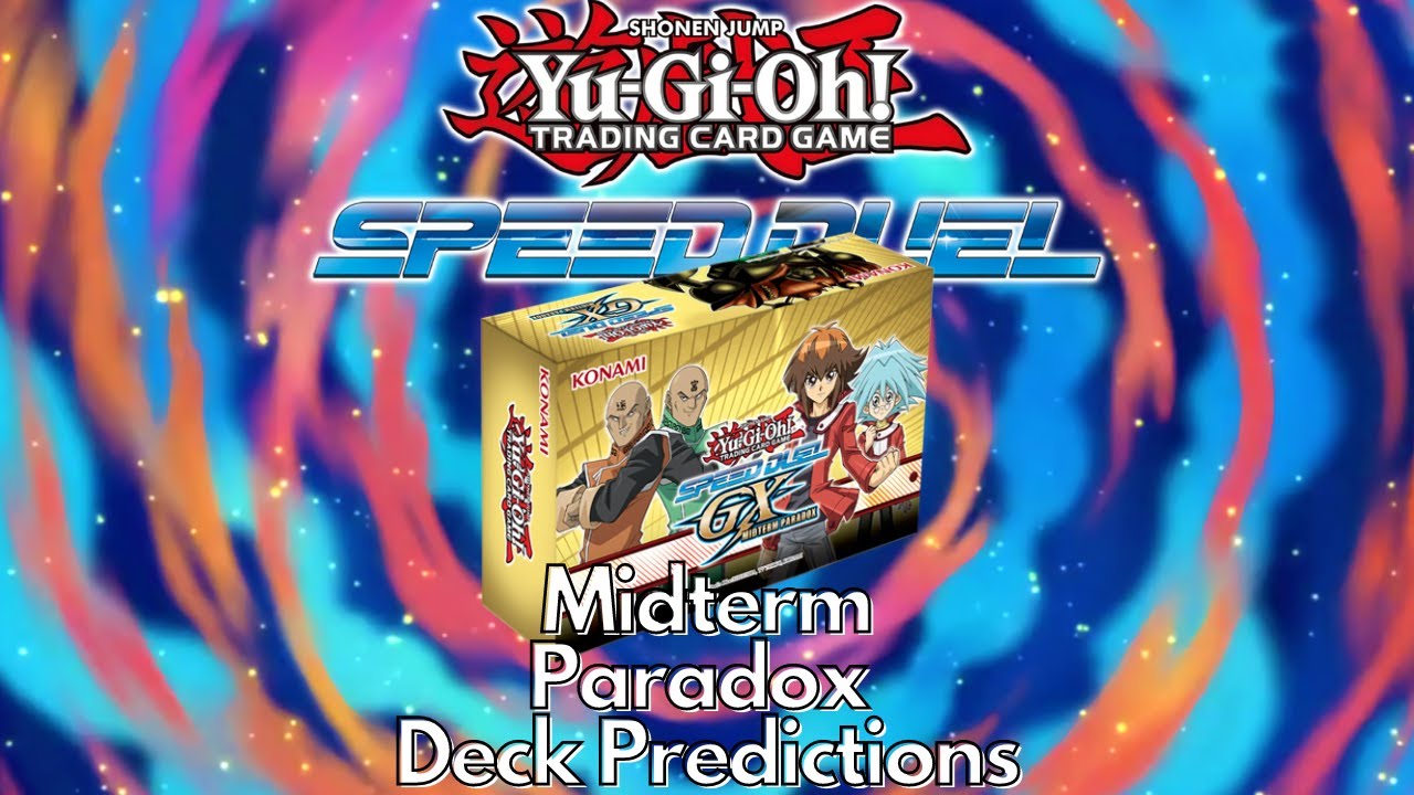 Speed Duel: Midterm Paradox Deck Predictions - YouTube