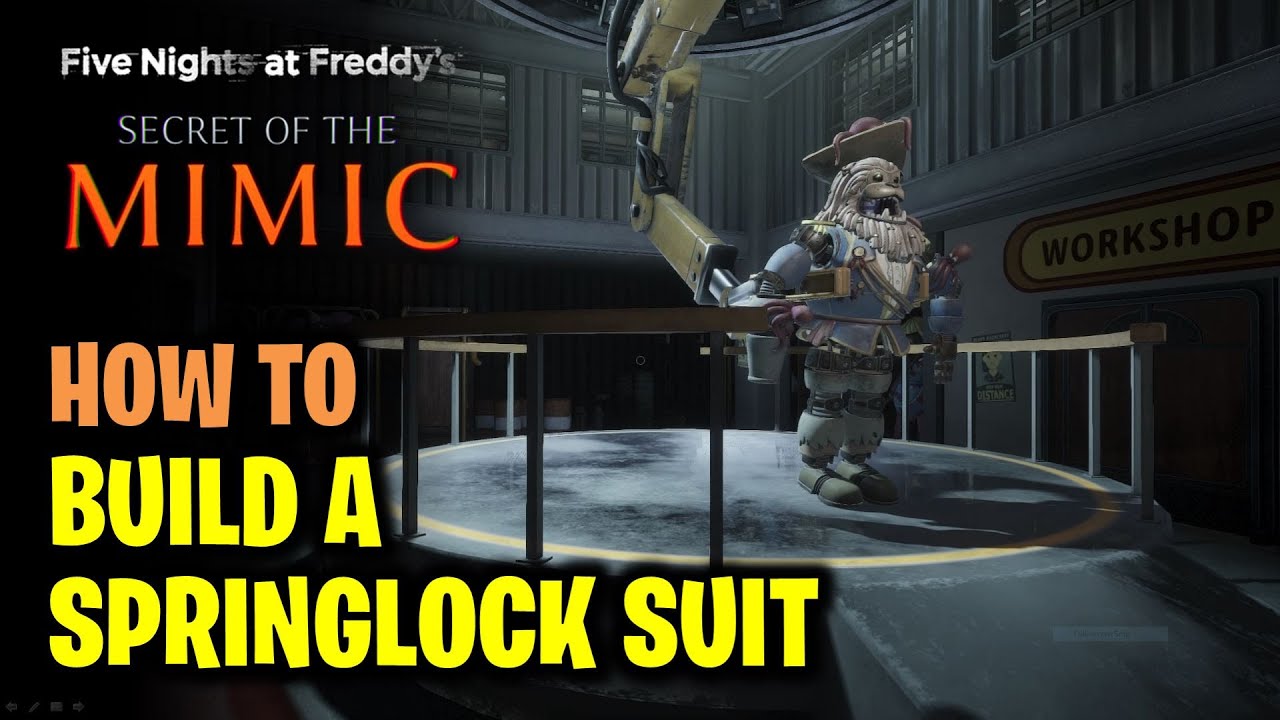 How to Build a Springlock Suit to Access Theater | FNAF SOTM (Secret of ...