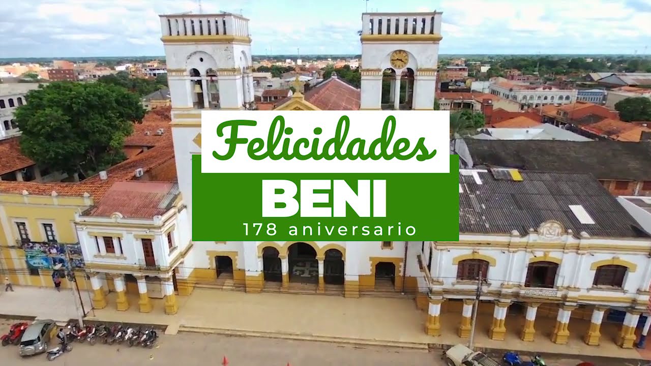 Felicidades Beni, 148 aniversario - YouTube