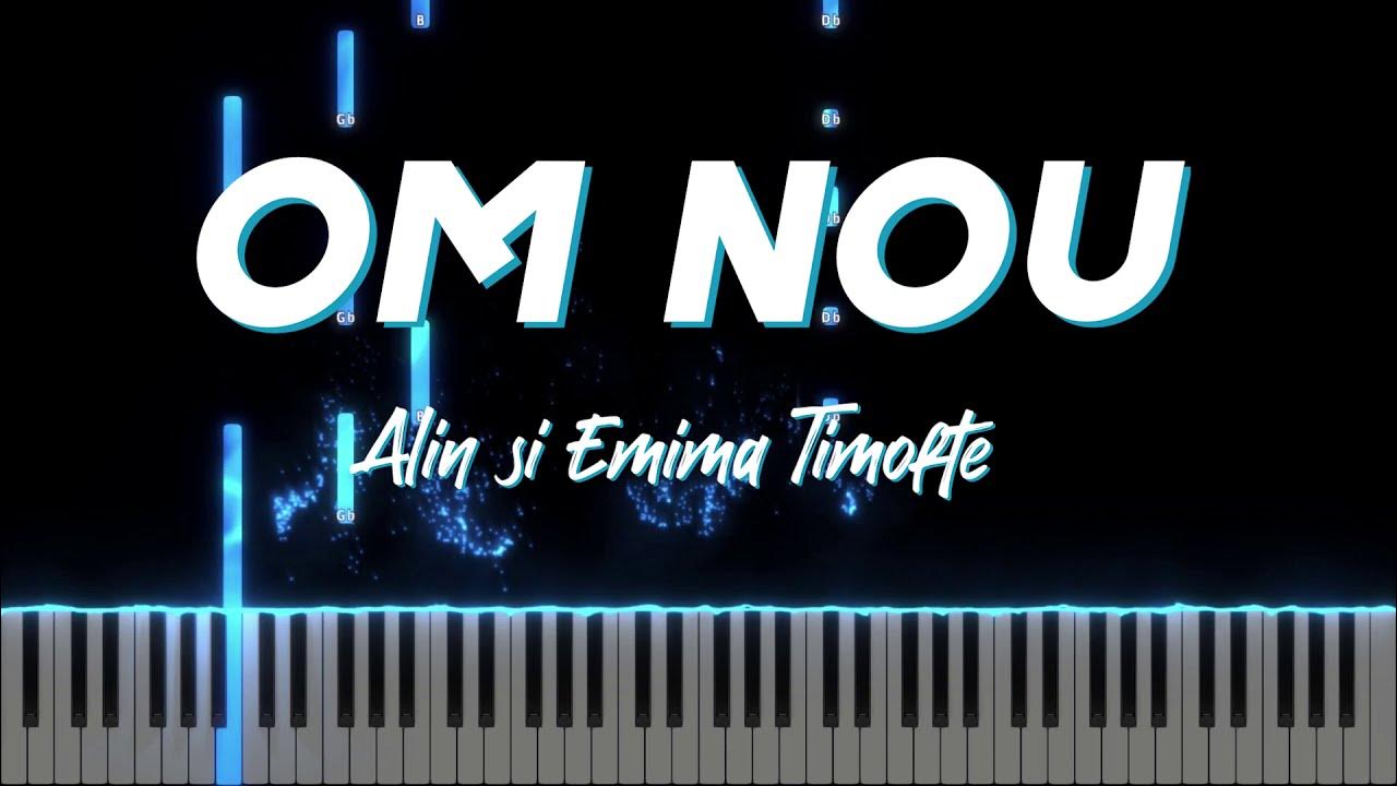 Om nou - Alin si Emima Timofte - Instrumental Pian - Negativ Pian - Tutorial - YouTube