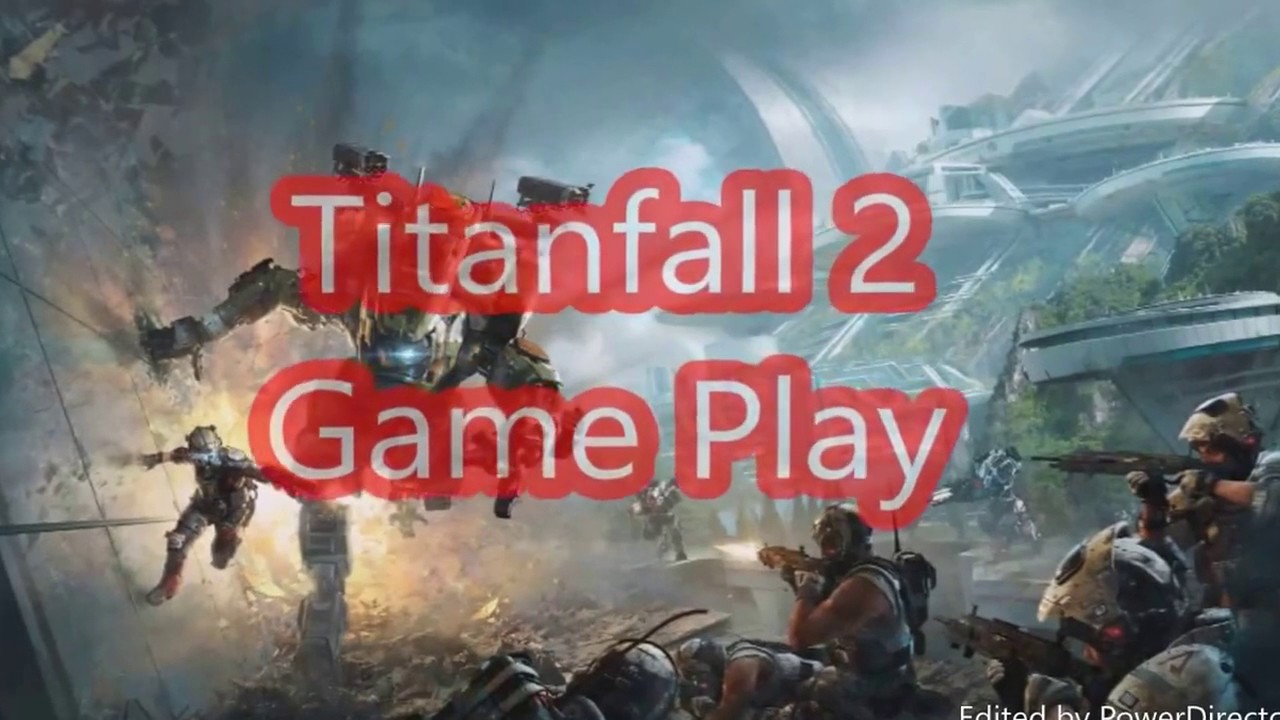 Titan fall 2 - YouTube