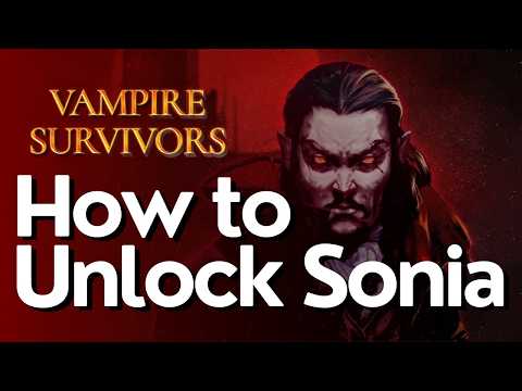 How to Unlock Sonia In Vampire Survivors