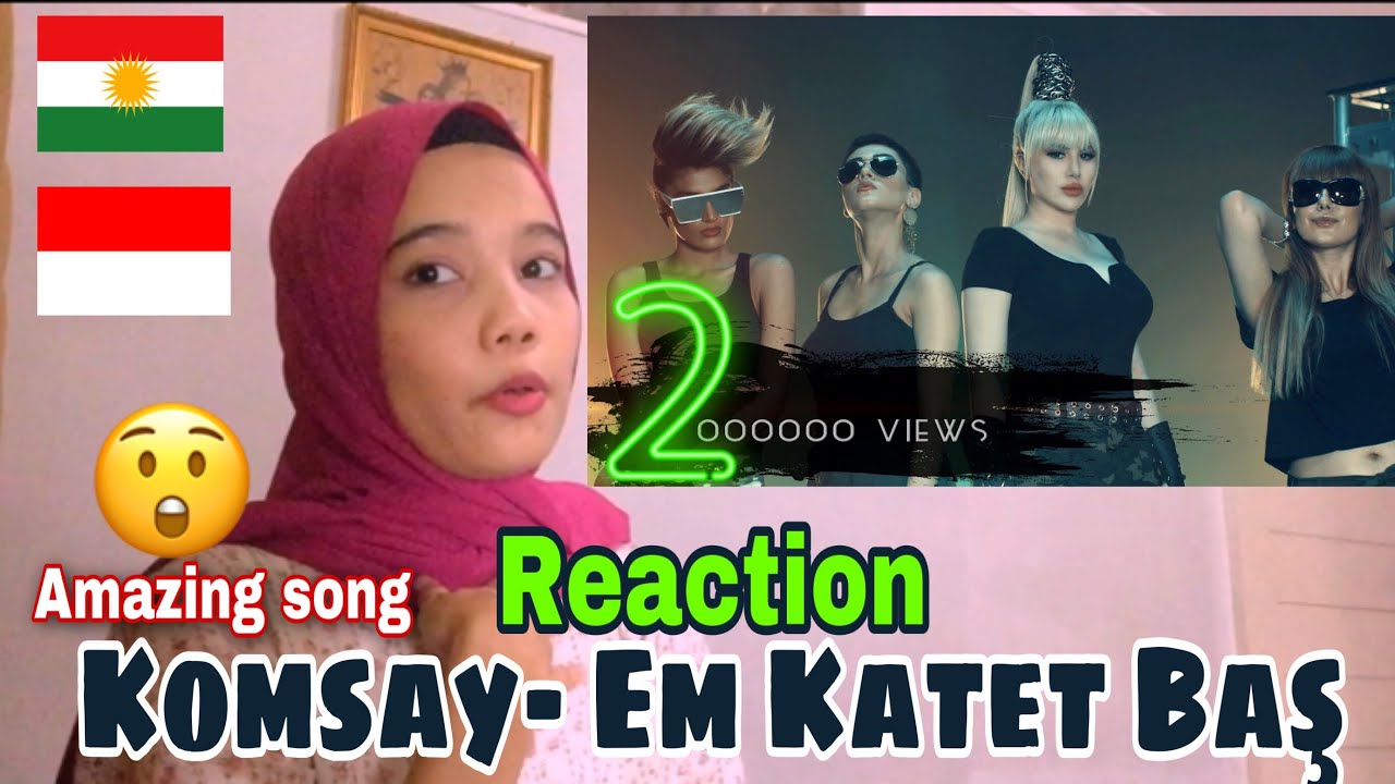 Komsay _ Em Katet Bash کۆمسای _ ئەم کاتەت باش ‎ | KURDISH REACTION ...