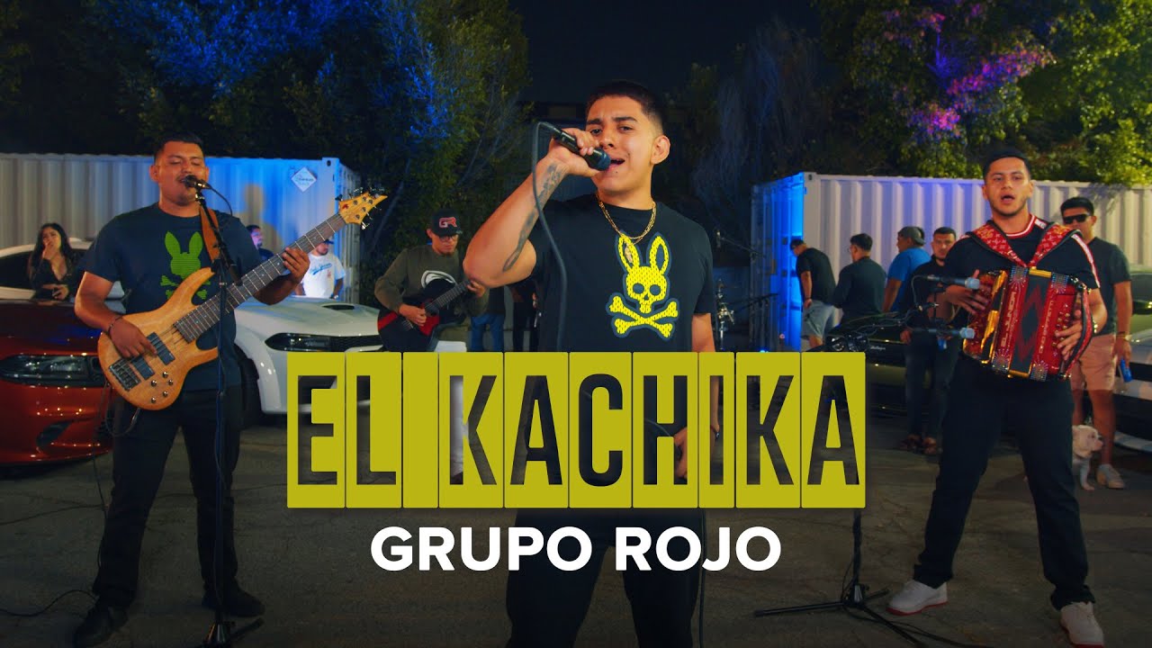 Grupo Rojo - El Kachika (En Vivo) - YouTube