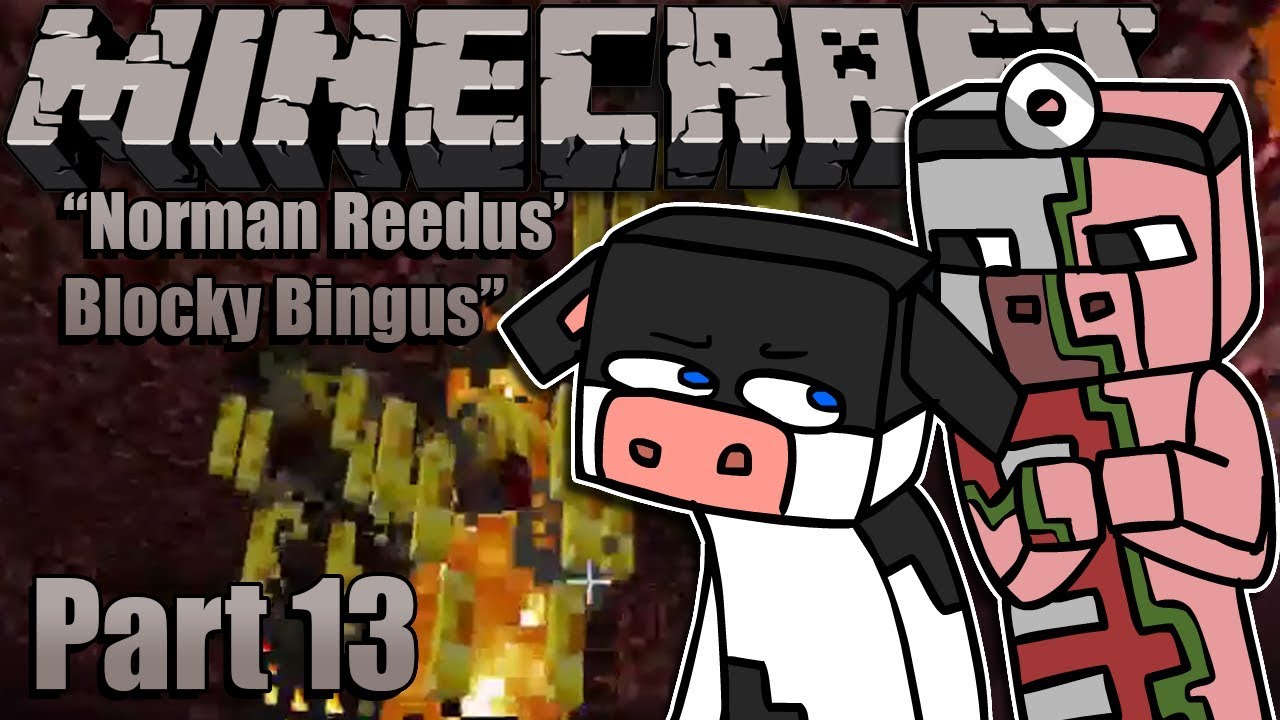 Minecraft: Norman Reedus' Blocky Bingus - Part 13 - YouTube