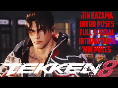 TEKKEN 8 | Jin Kazama Intro Poses | Full Special Interaction | Win ...