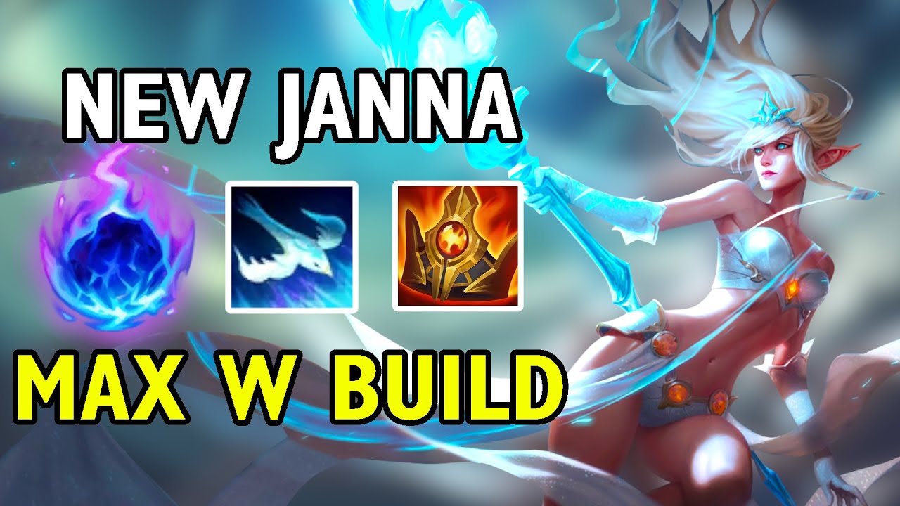NEW Max W Janna build - New Patch makes this OP again? - 13.22 - YouTube