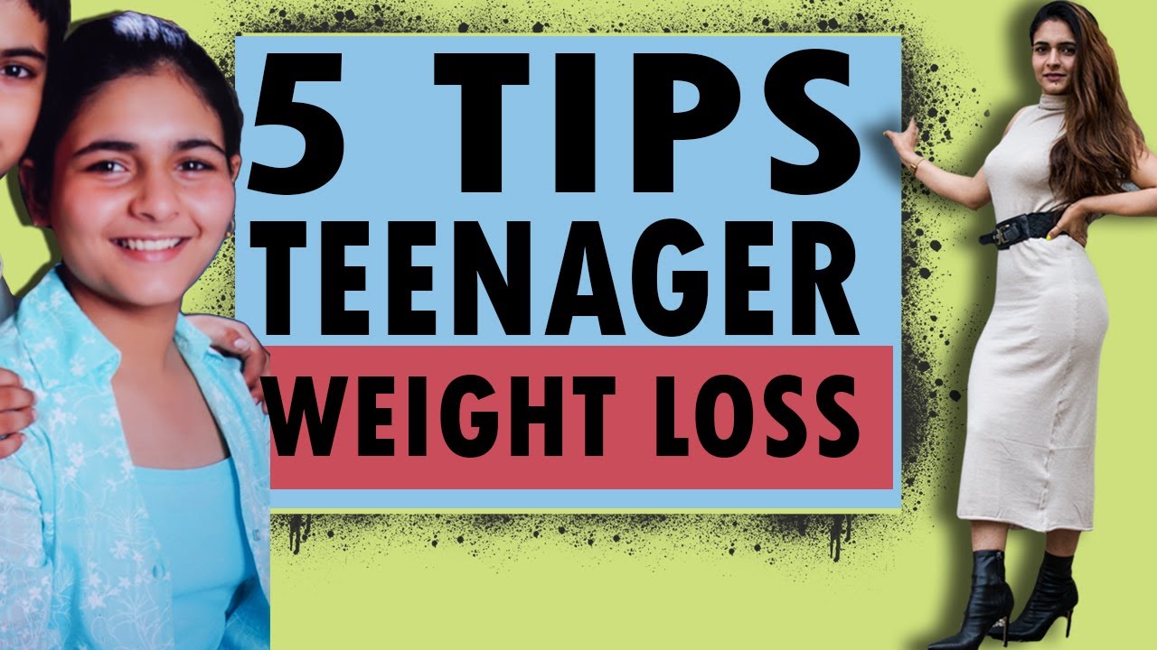 5 Best Tips For Teenagers || TEEN WEIGHT LOSS MOTIVATION || Mukti ...
