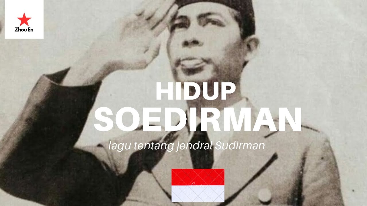 HIDUP SOEDIRMAN - Song about General Sudirman | with Indonesian lyrics ...