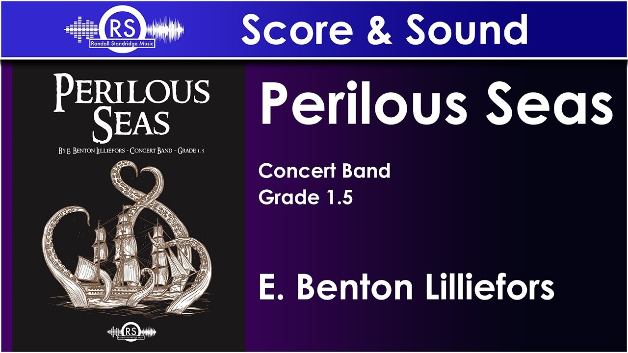 Perilous Seas - E. Benton Lilliefors (Concert Band, Grade 1.5-2) - YouTube