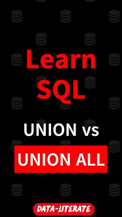 SQL Basics: Union vs Union All #dataliterate - YouTube