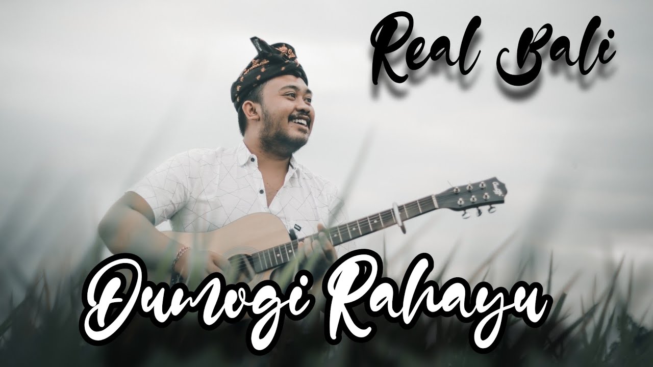 REAL BALI - DUMOGI RAHAYU ( OFFICIAL LYRIC ) - YouTube