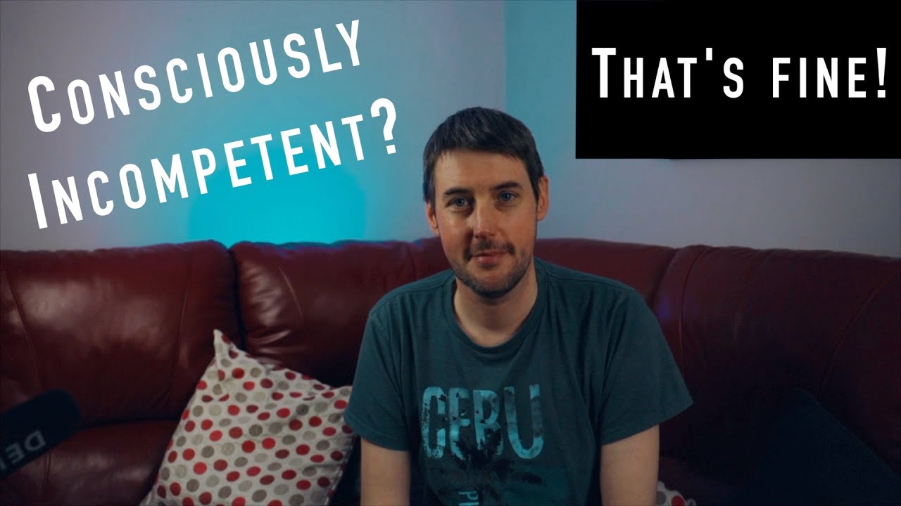 Consciously Incompetent - Improve Video Editing (part 2) - YouTube