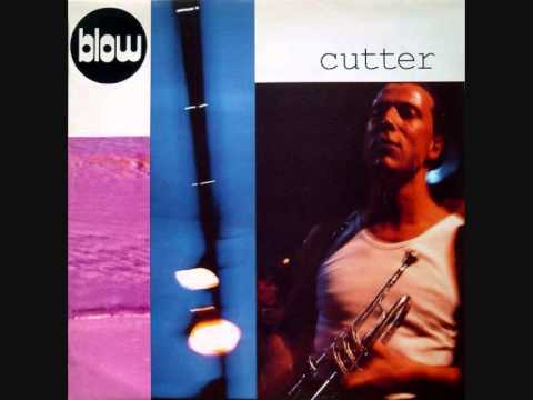 Blow - Cutter (Mix) - YouTube