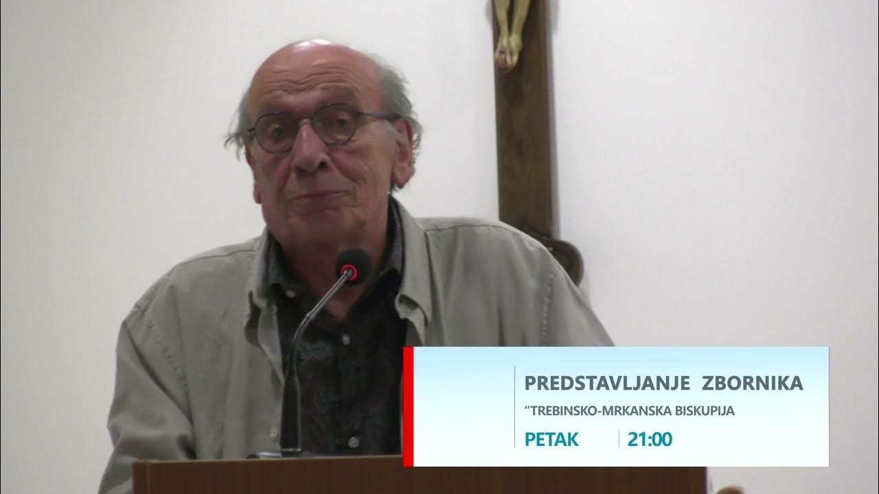 RTV HB | Najava: Predstavljanje zbornika Trebinsko - mrkanska biskupija - YouTube