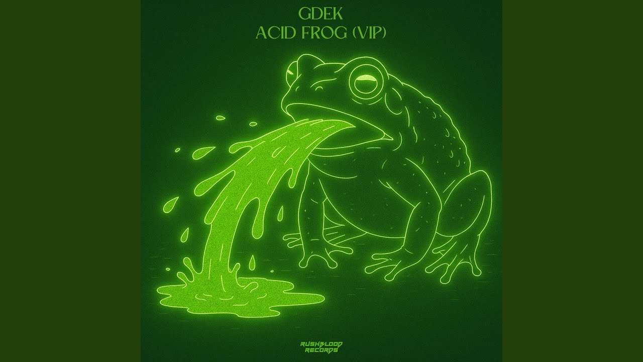 Acid Frog (VIP) - YouTube