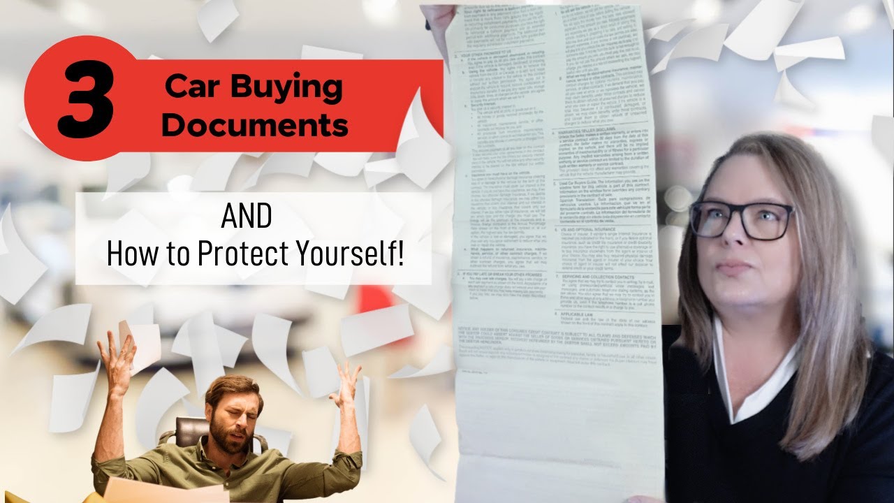 Insider Tips: Must-Know Car Buying Documents How to Protect Yourself! # ...