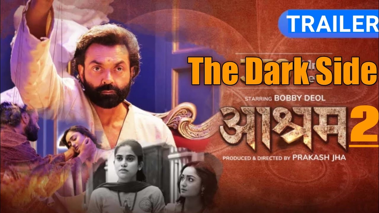 Aashram 2 - The Dark Side Official Trailer | Bobby Deol | Trisha ...