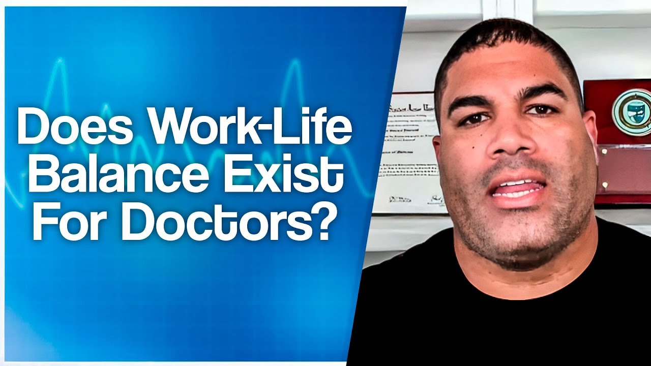 Does Work-Life Balance Exist For Doctors? | Family Vs. Medicine - YouTube