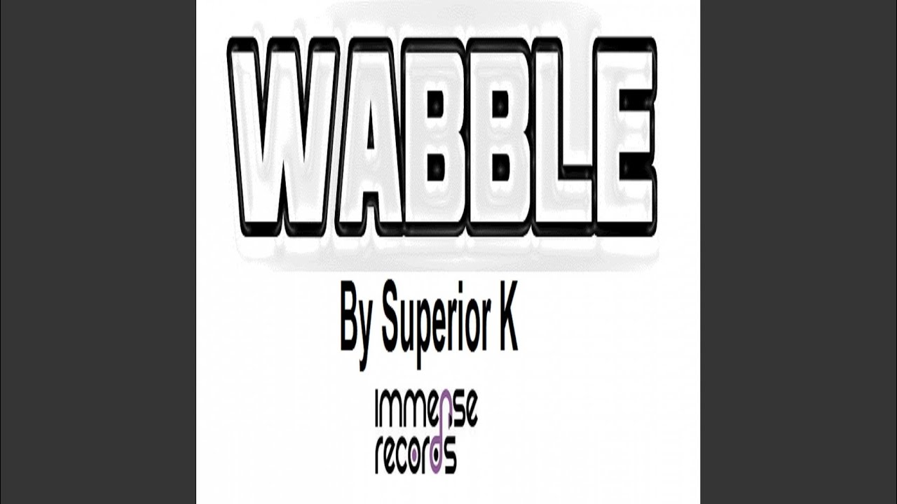 Wabble (Original Mix) - YouTube