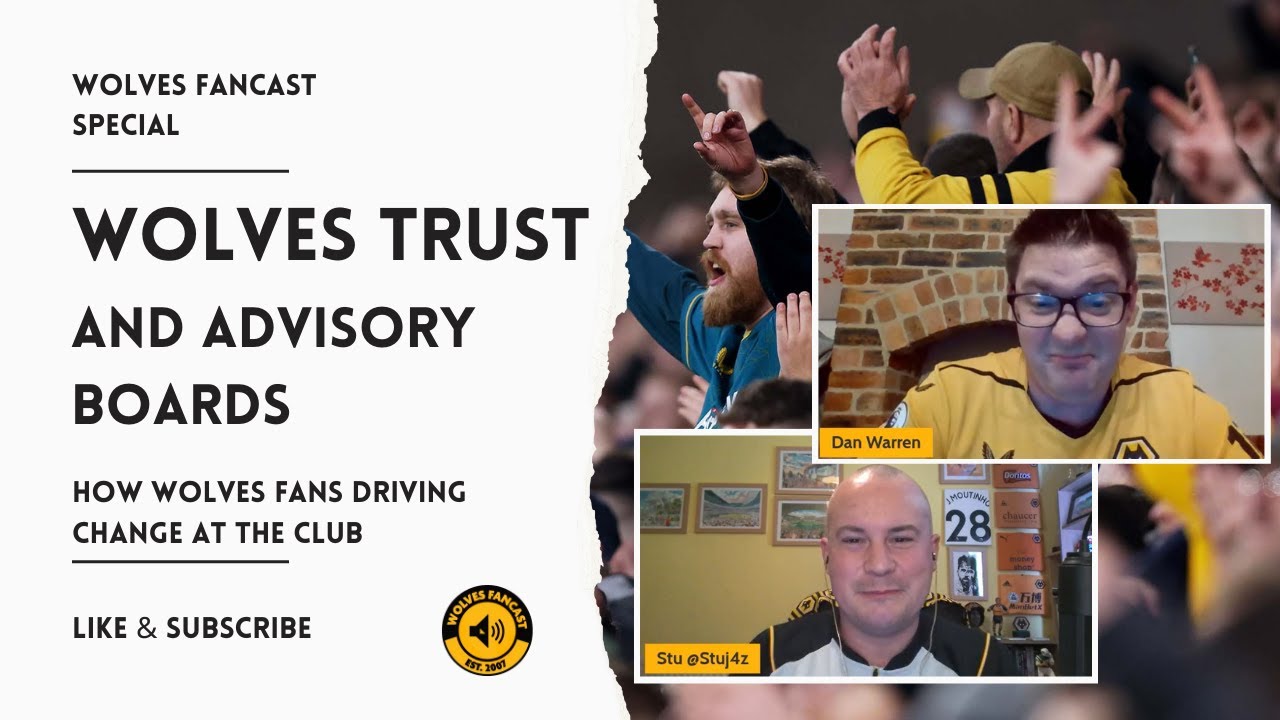 Wolves Fancast Special: Wolves Trust and the Fan Advisory Board - YouTube