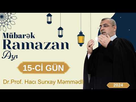 Hacı Surxay Məmmədli  -  Mübarək Ramazan Ayı 2026