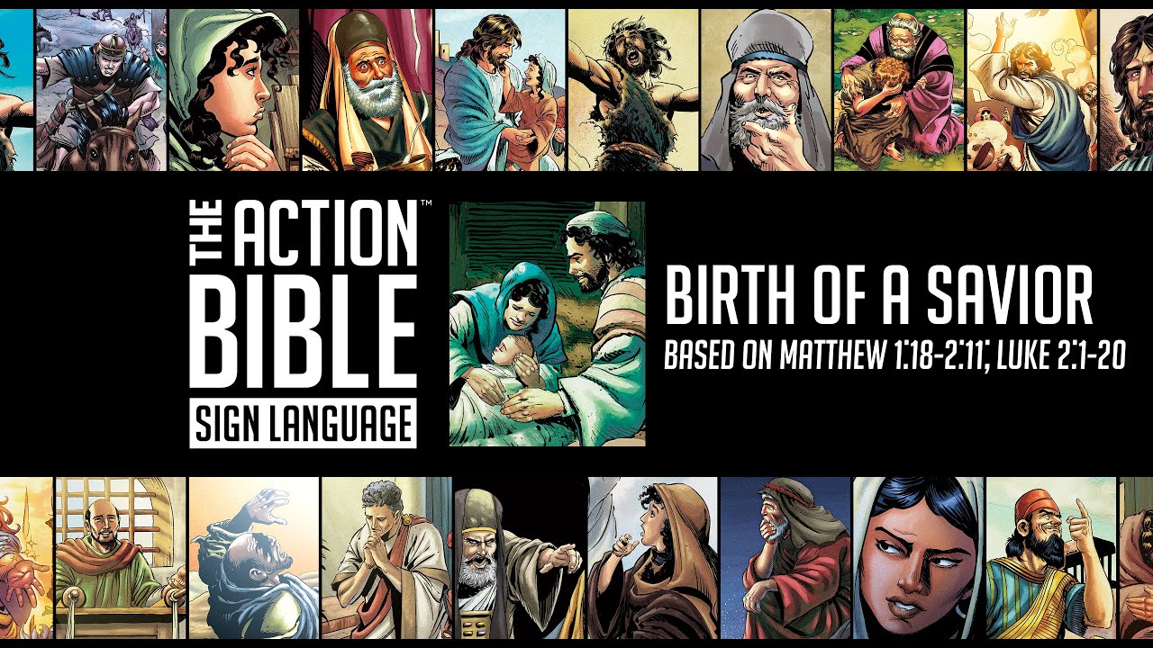Birth of the Savior | The Action Bible Sign Language - ASL Story 04 ...