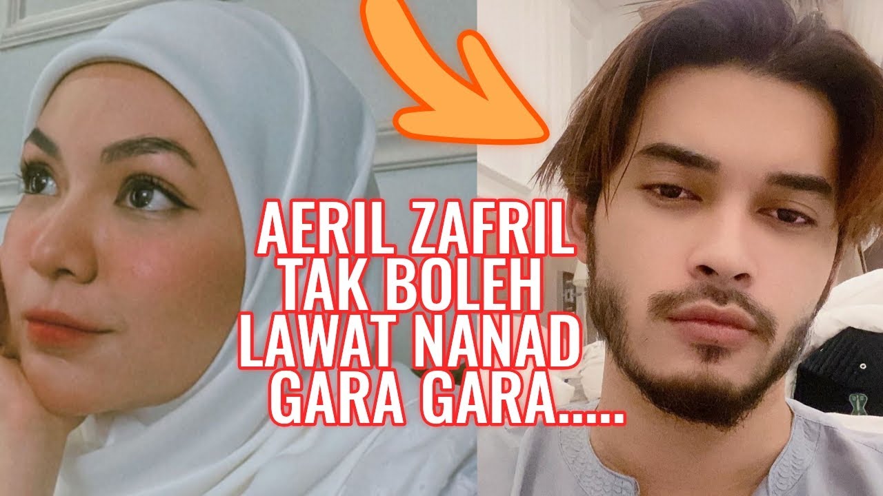 Tak Sangka! Aeril Zafril Tak Boleh Melawat Nad Zainal Gara Gara ...
