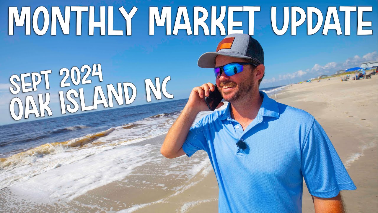 Oak Island NC Real Estate Market Update (September 2024) | Surf Homes ...