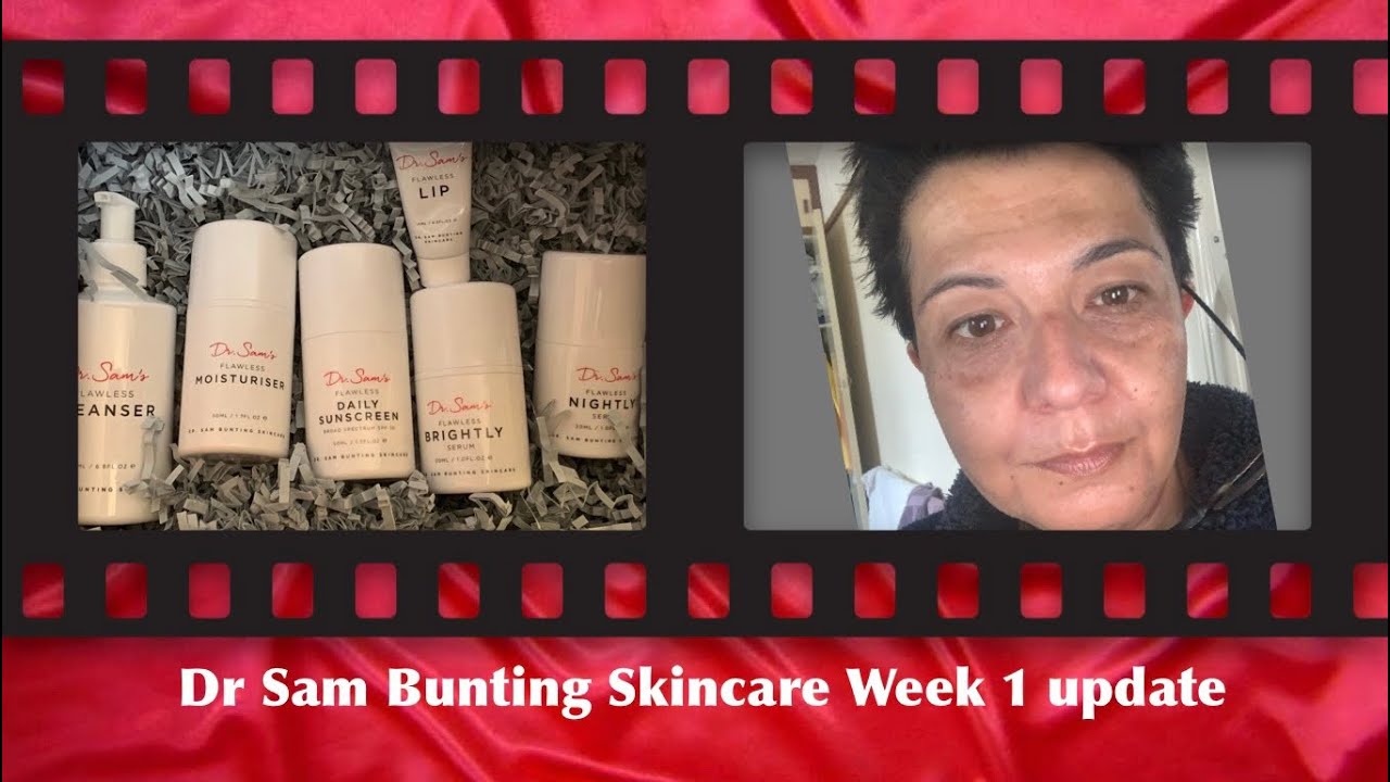 Dr Sam Bunting skincare week 1 update - YouTube