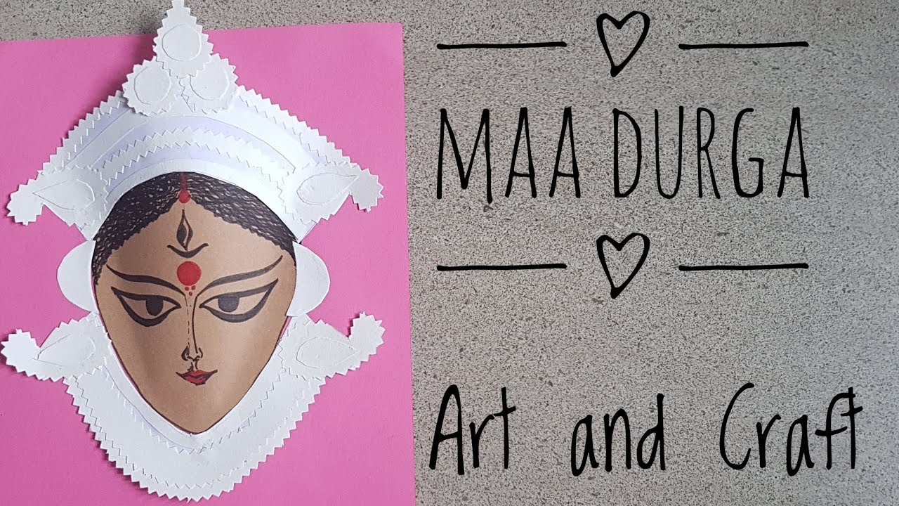 Maa Durga | Art and Craft - YouTube