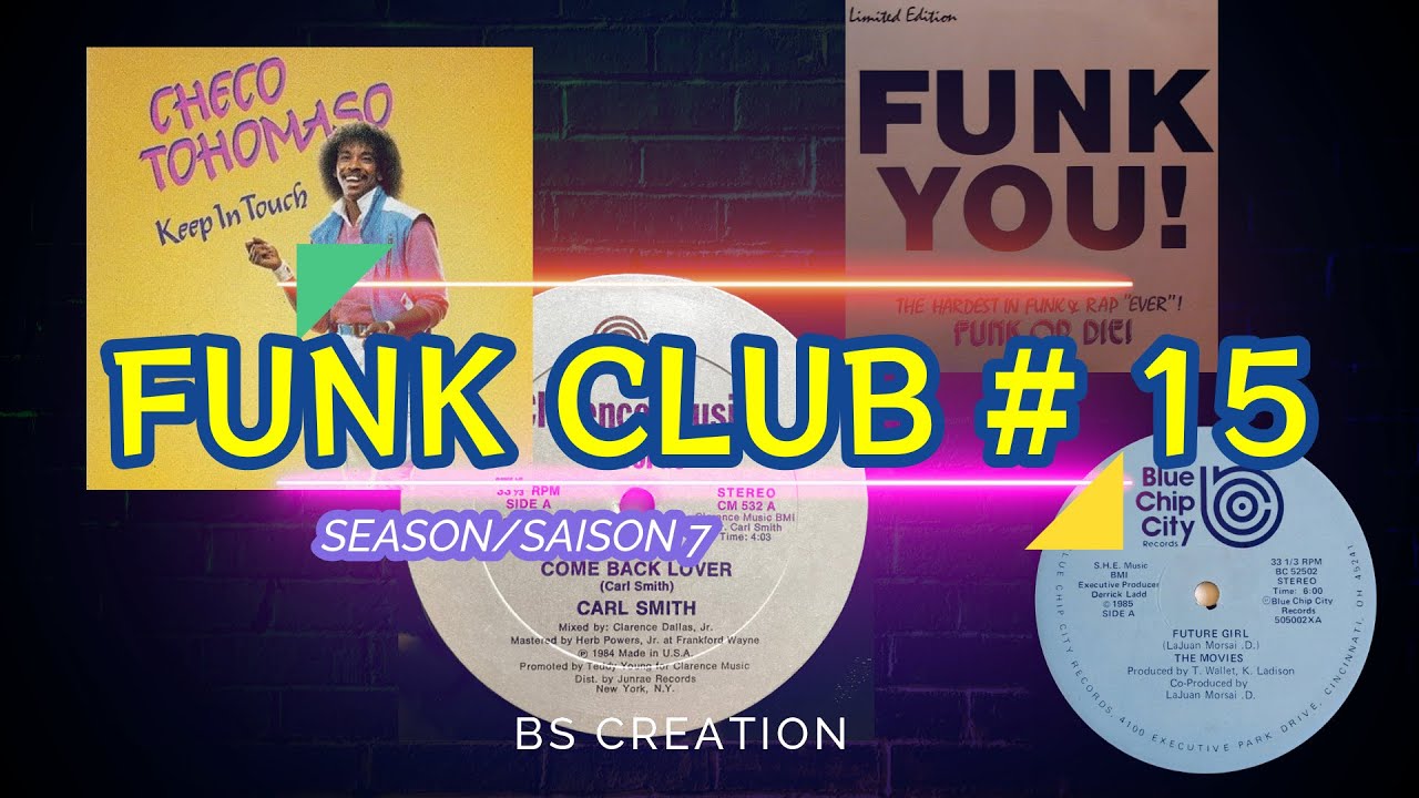 FUNK CLUB # 15 - NEW SEASON 07 - 100% FUNK/BOOGIE/GOSPEL - YouTube
