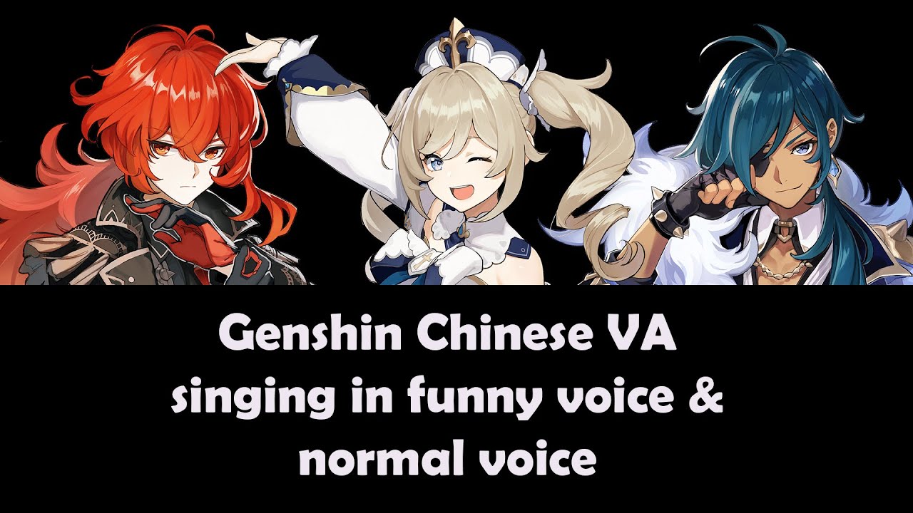 [Genshin Chinese VA] Singing with funny & normal voice - YouTube