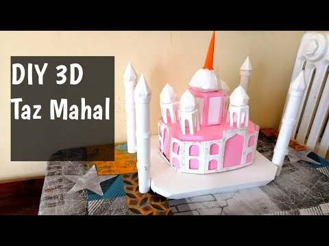 How to make DIY Taj mahal | Taj mahal craft with paper | DIY 3D school ...