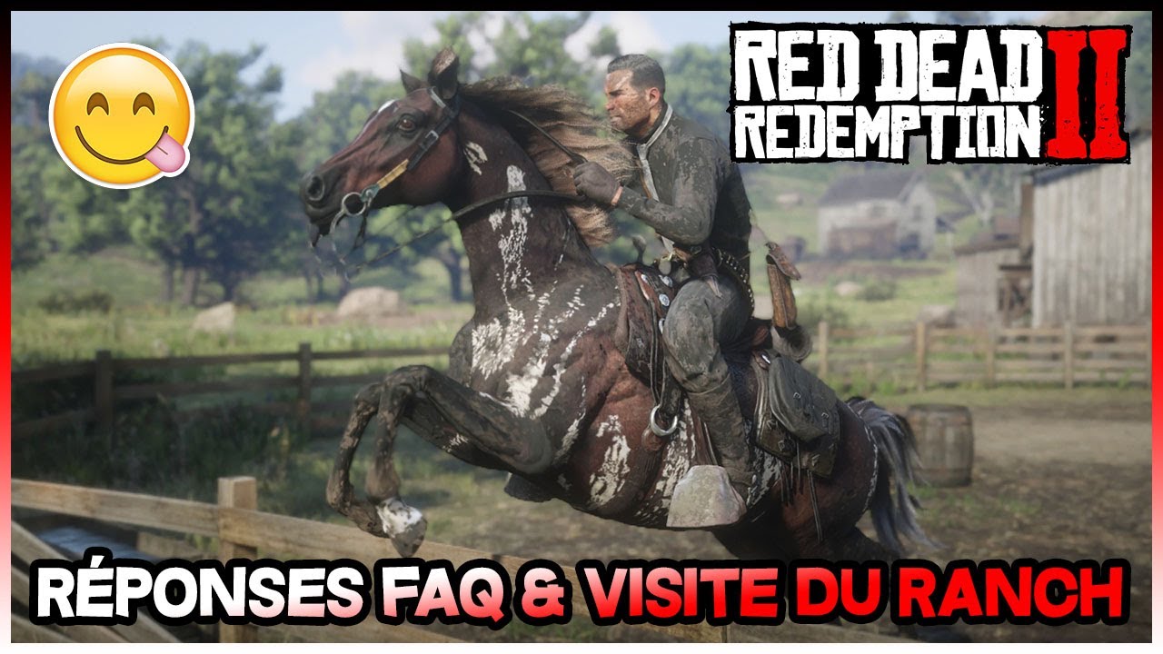 [SSO, RDR2] RÉPONSES FAQ & VISITE DU RANCH ET DE MES CHEVAUX | RED DEAD ...