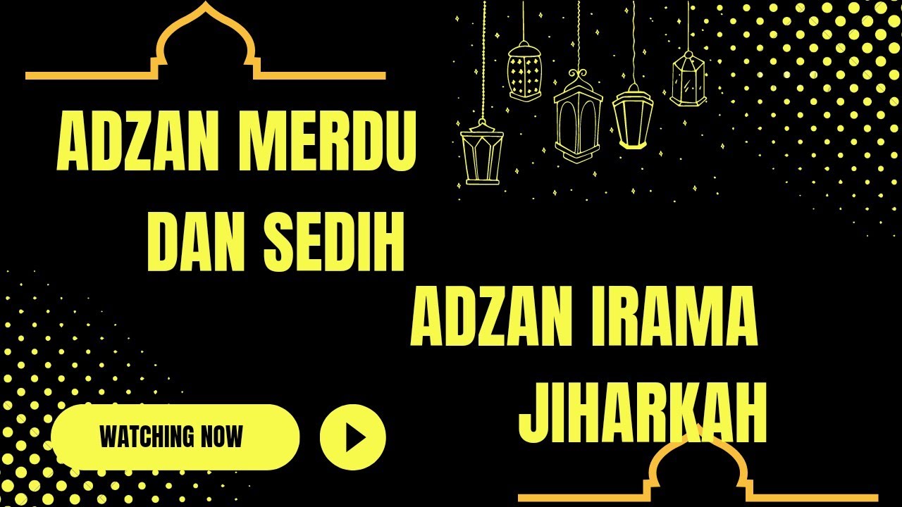 Adzan Merdu dan sedih Adzan Irama Jiharkah - YouTube