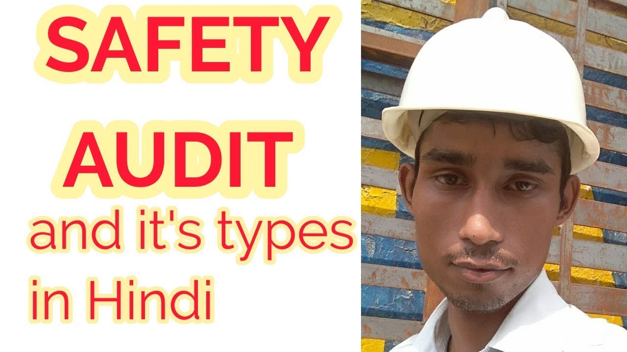 What Is Safety Audit Safety Audit In Hindi Types Of Safety Audit what-is-safety-audit-safety-audit-in-hindi-types-of-safety-audit