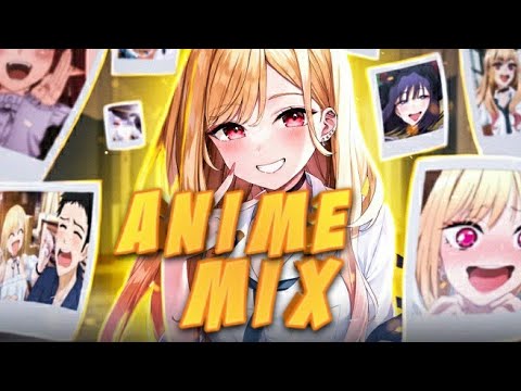 Anime mix - [Edit/AMV] - YouTube