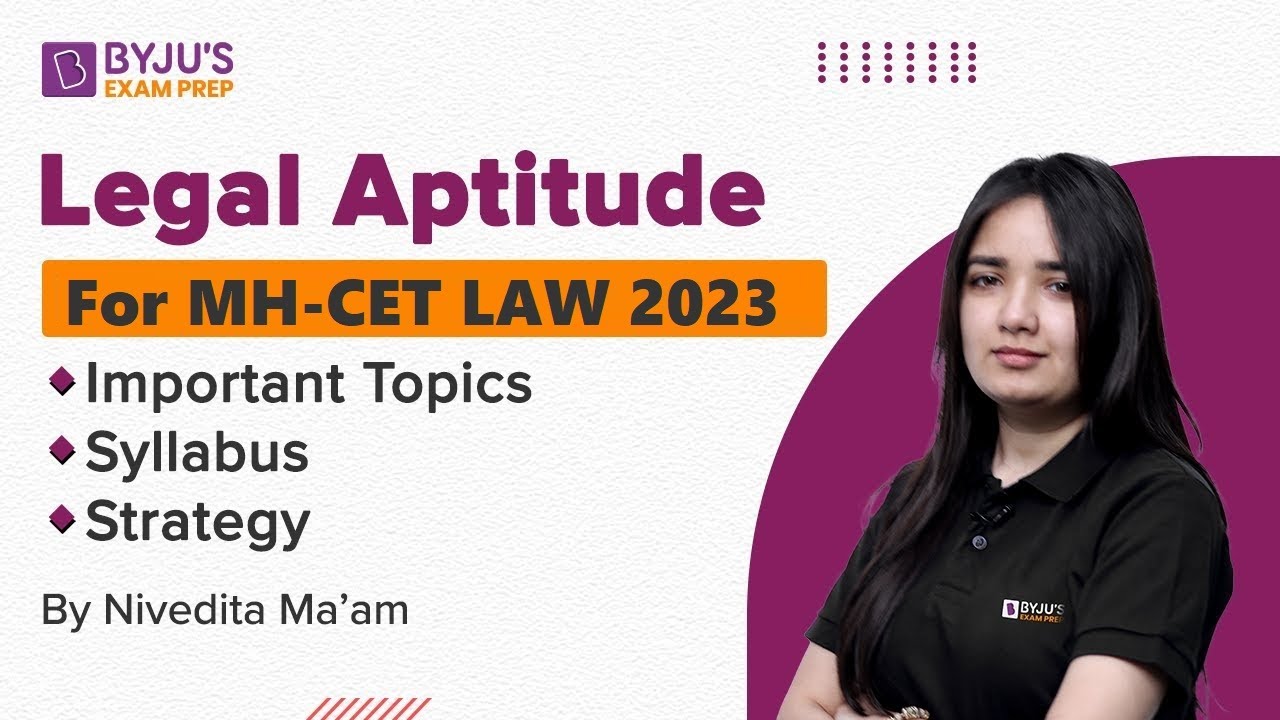 All About Legal Aptitude For MH CET Law 2022 Complete Syllabus all-about-legal-aptitude-for-mh-cet-law-2022-complete-syllabus