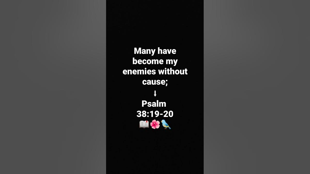 Psalm 38 19 20 NIV faith bible hope love psalms YouTube psalm-38-19-20-niv-faith-bible-hope-love-psalms-youtube
