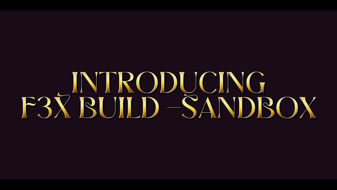 F3X Build -SandBox Official Trailer [ 4K HD ] - YouTube