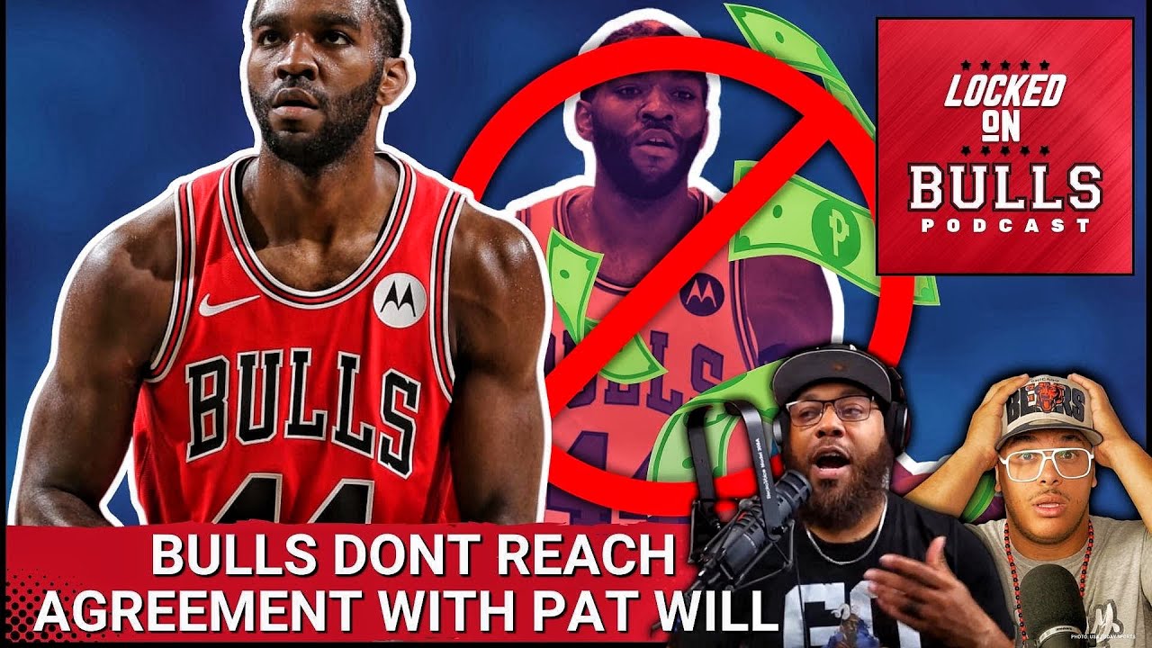Chicago Bulls & Patrick Williams Do Not Reach An Extension...What's ...