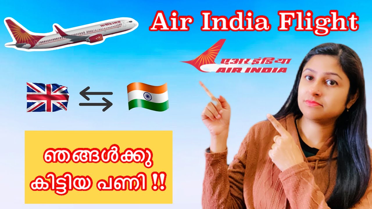 Our Experience Air India Flight UK To Kerala ukmalayalamvlog ukvlogs our-experience-air-india-flight-uk-to-kerala-ukmalayalamvlog-ukvlogs